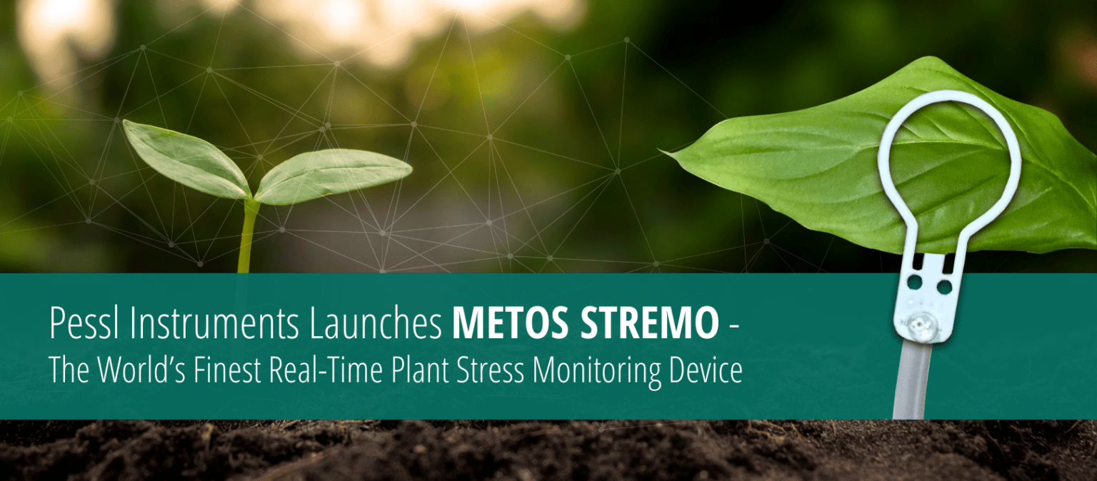 We Present METOS STREMO – The World’s Finest Real-Time Plant Stress ...